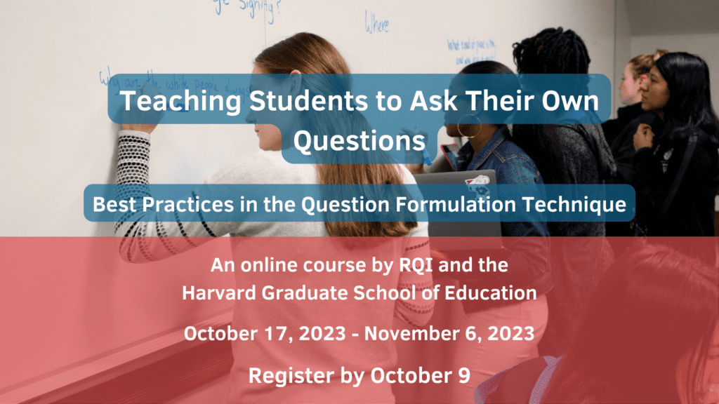 Teaching Students to Ask Their Own Questions: Best Practices in the ...