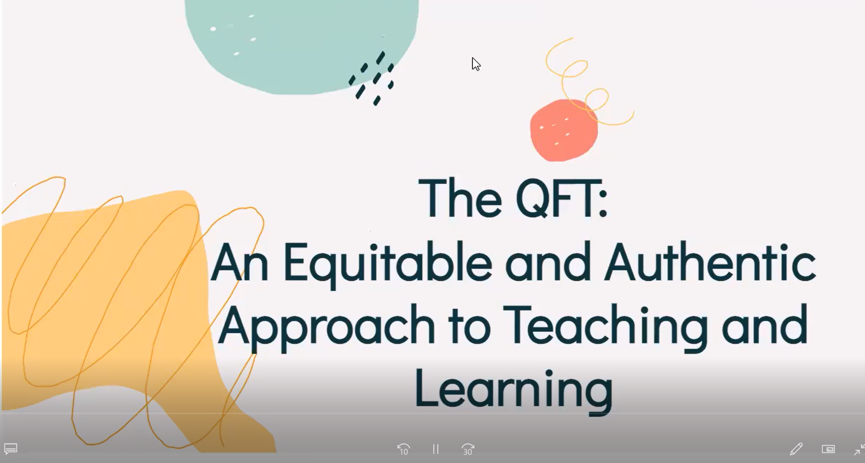 The QFT: An Equitable and Authentic Approach to Teaching and Learning ... The QFT: An Equitable and Authentic Approach to Teaching and Learning ...
