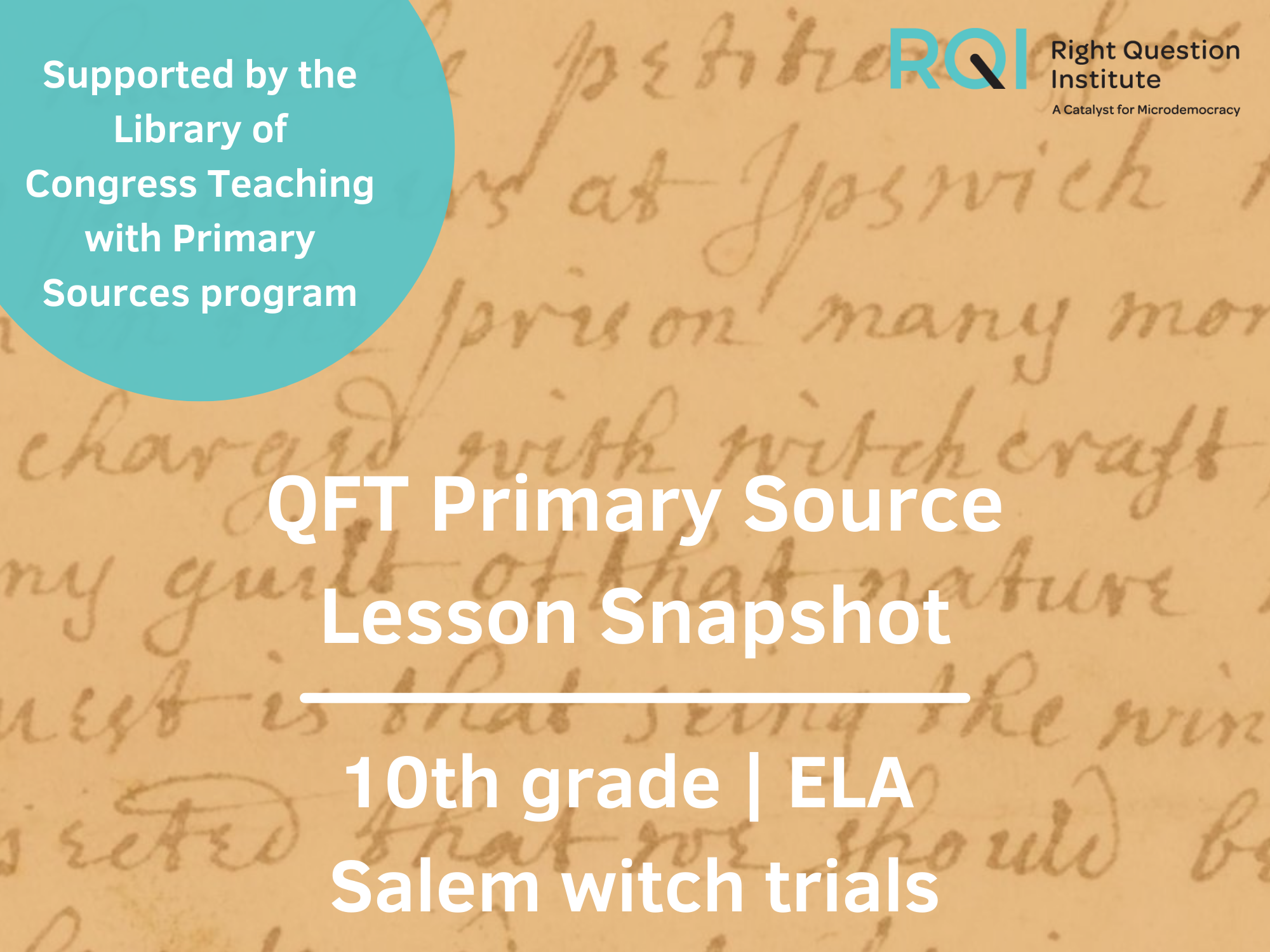 Lesson Snapshot: QFT & Primary Sources in 10th Grade English Class ...