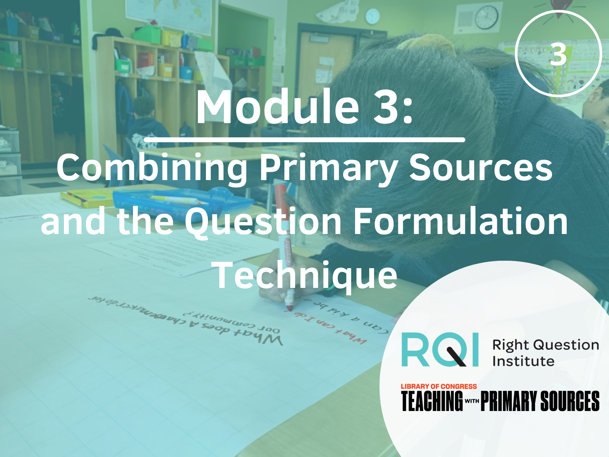 Primary Sources Online Modules - Right Question Institute